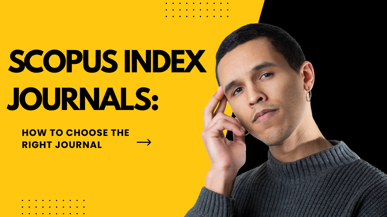 Scopus Index Journals: Choose Right One | anushram Guide 2026