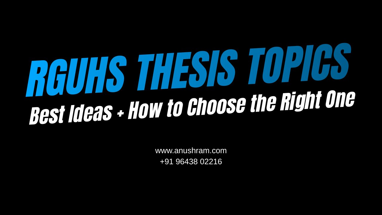 RGUHS Thesis Topics: Best Ideas + How to Finalize