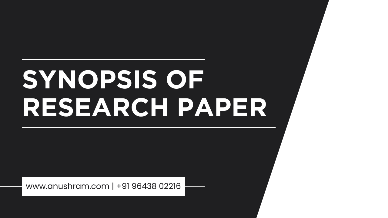 Synopsis of Research Paper: Format, Steps & Examples