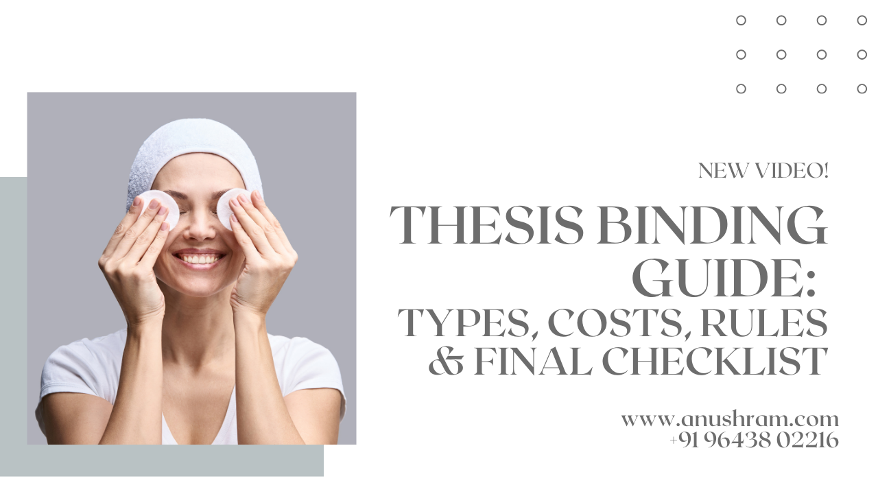 Thesis Binding Guide: Types, Costs, Rules & Final Checklist